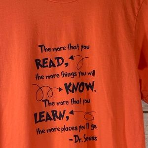 Tops | Orange Screen Print Dr Seuss Quote Tshirt Size Large The More ...